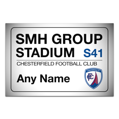 Aluminium Wall Art Chesterfield FC Street Sign Stadium Sign - The ...